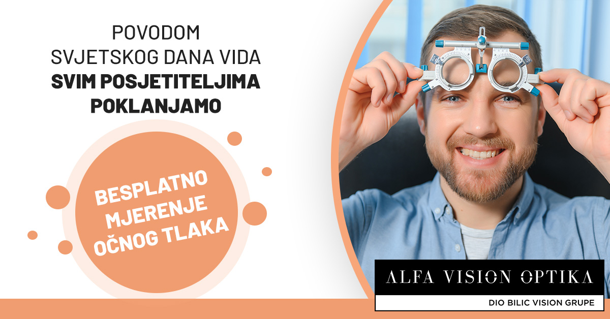 Besplatno mjerenje očnog tlaka u svim Alfa Vision Optikama – Alfa ...